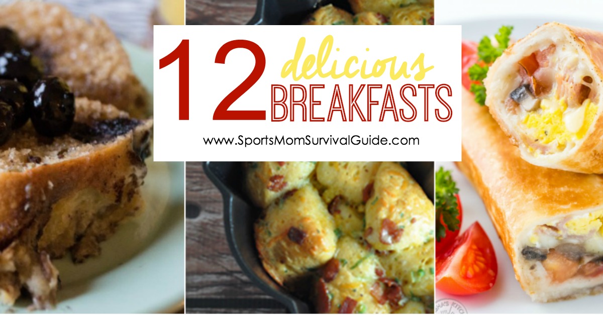 12 Delicious Breakfast Options | | SportsMomSurvivalGuide.com