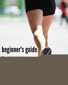 7 Running Tips for Beginners – Sports Mom Survival Guide