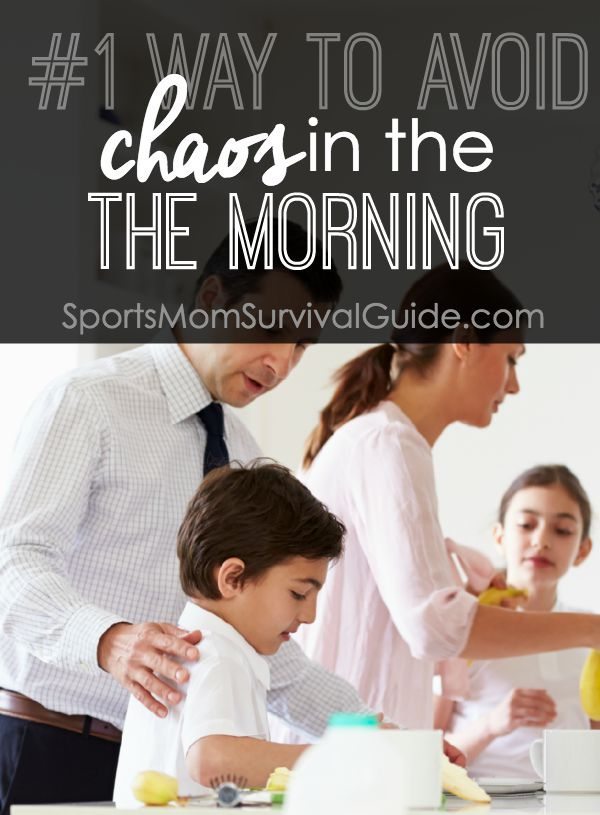 avoid chaos in the morning | | SportsMomSurvivalGuide.com