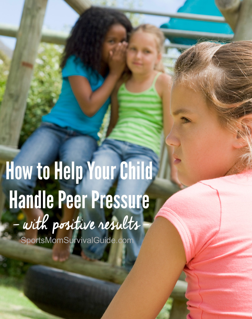 How to Help Your Child Handle Peer Pressure with Positive Results ...